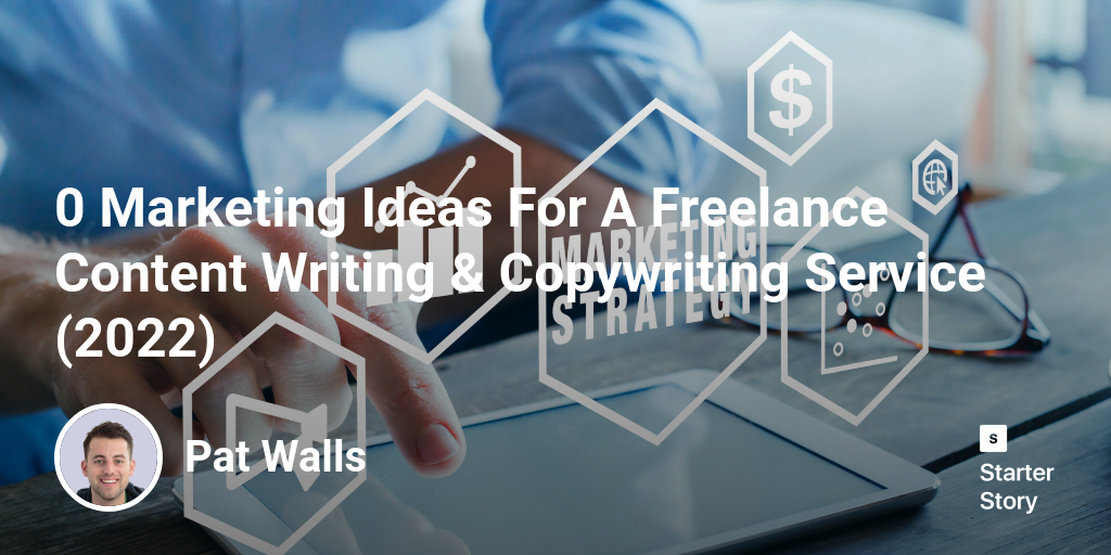 87 Marketing Ideas For A Freelance Content Writing & Copywriting