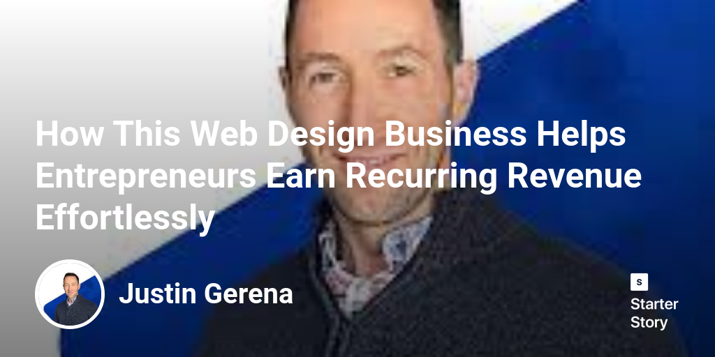 How This Web Design Business Helps Entrepreneurs Earn Recurring