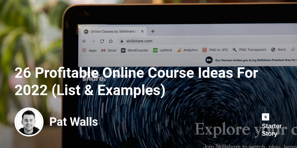 26 Profitable Online Course Ideas For 2025 (List & Examples) - Starter
