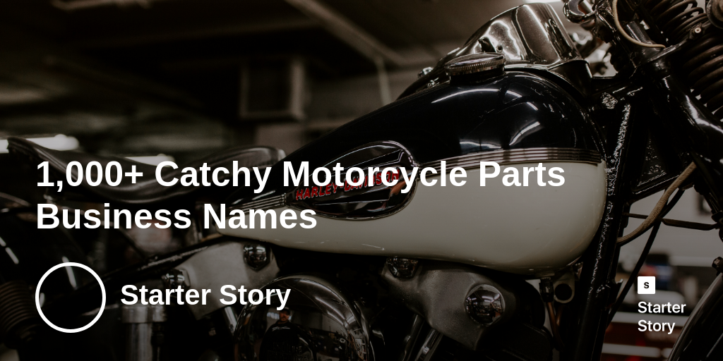 1,000+ Catchy Motorcycle Parts Business Names - Starter Story