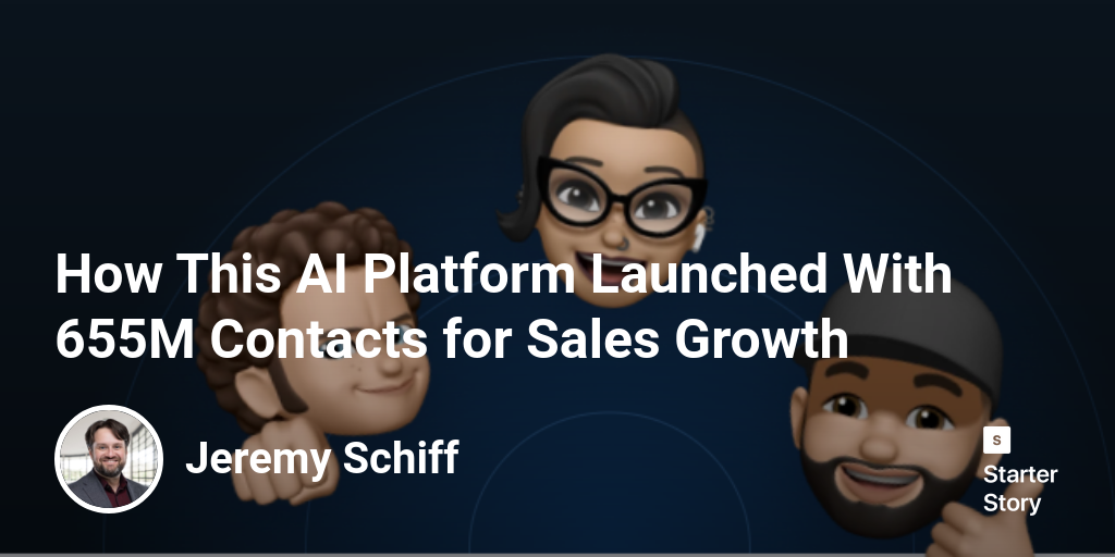 How This AI Platform Launched With 655M Contacts for Sales Growth