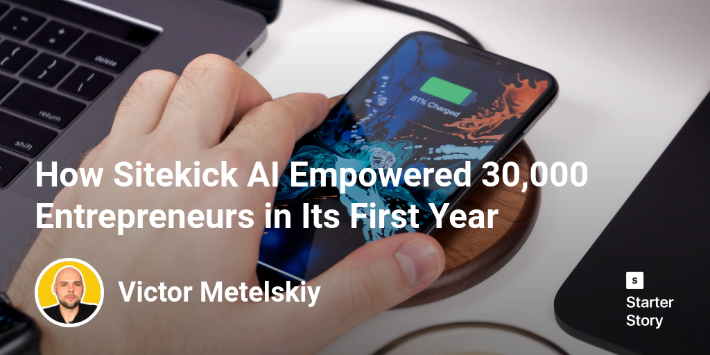 How Sitekick AI Empowered 30,000 Entrepreneurs in Its First Year