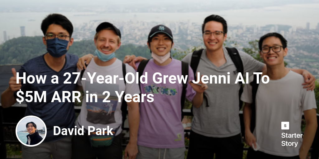 How a 27-Year-Old Grew Jenni AI To $5M ARR in 2 Years - Starter Story