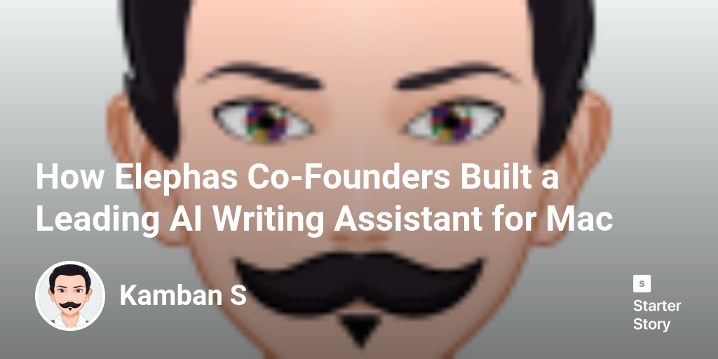 How Elephas Co-Founders Built a Leading AI Writing Assistant for Mac