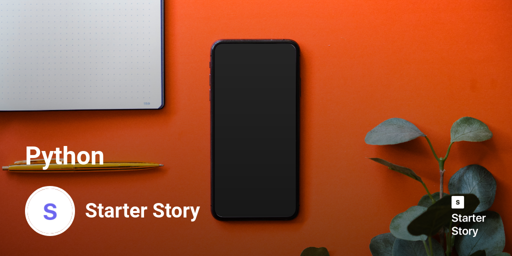 Python - Starter Story