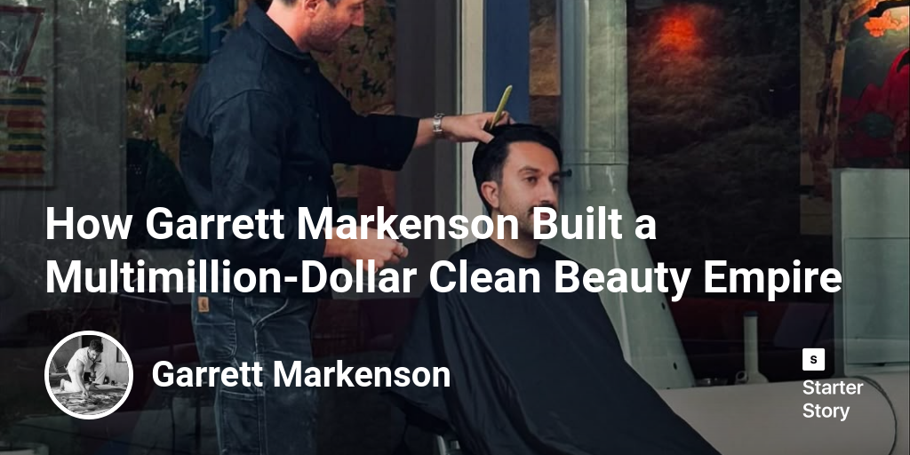 How Garrett Markenson Built a Multimillion-Dollar Clean Beauty Empire