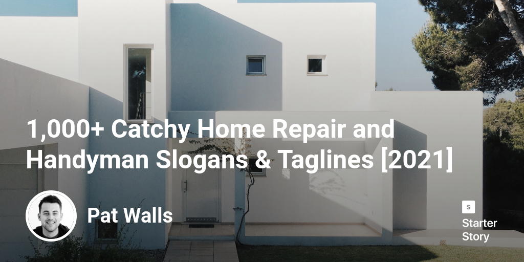 1,000+ Catchy Home Repair and Handyman Slogans & Taglines [2025]