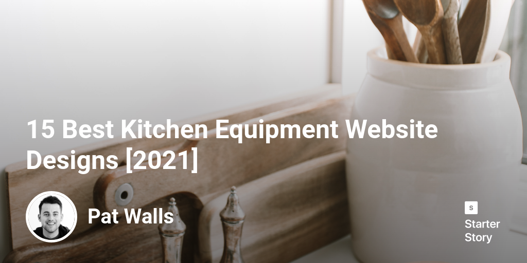 15 Best Kitchen Equipment Website Designs [2025] - Starter Story