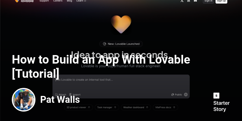 How to Build an App With Lovable [Tutorial] - Starter Story