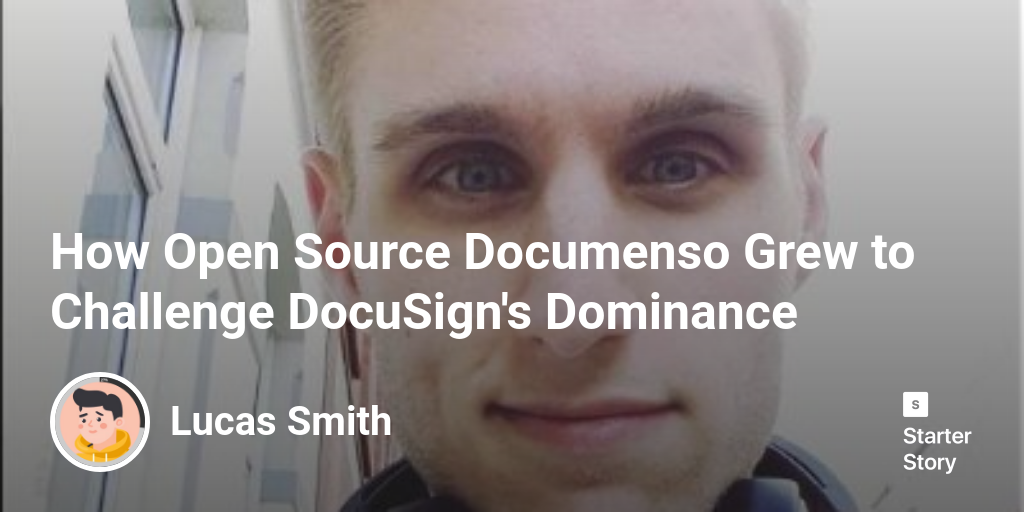 How Open Source Documenso Grew to Challenge DocuSign's Dominance