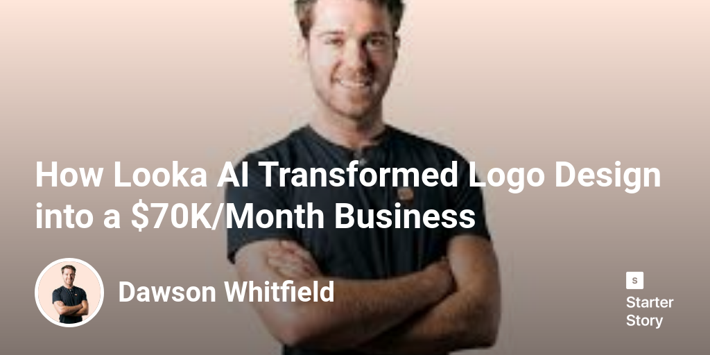 How Looka AI Transformed Logo Design into a $70K/Month Business