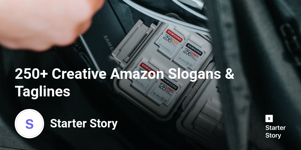 250+ Creative Amazon Slogans & Taglines - Starter Story