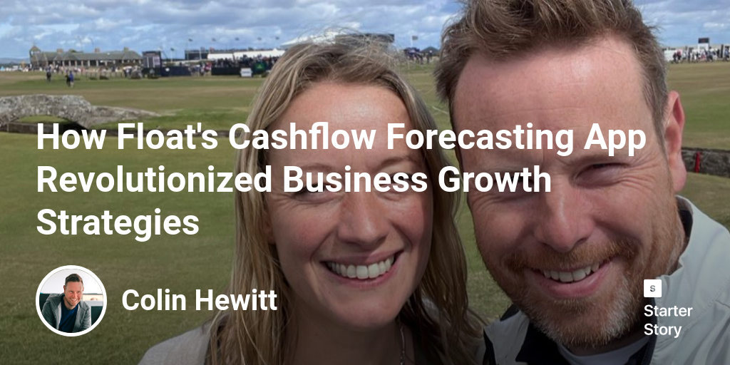 How Float's Cashflow Forecasting App Revolutionized Business Growth