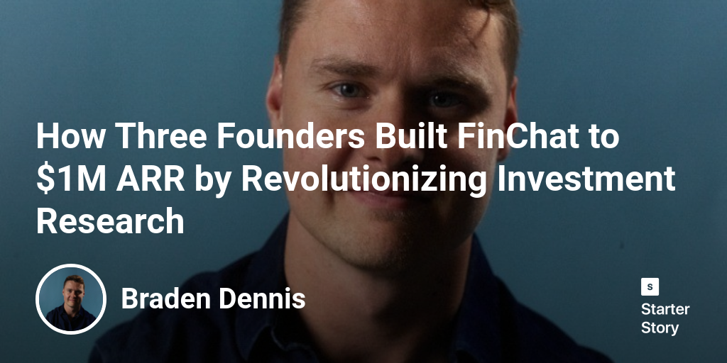 How Three Founders Built FinChat to $1M ARR by Revolutionizing