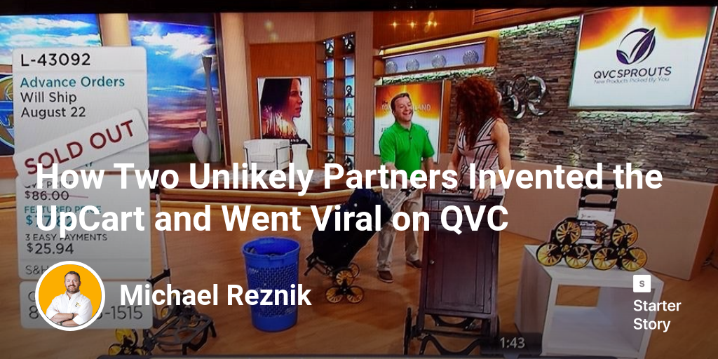 How Two Unlikely Partners Invented the UpCart and Went Viral on QVC