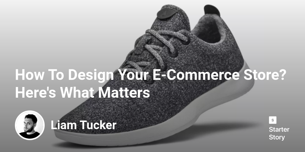 How To Design Your E-Commerce Store? Here's What Matters - Starter