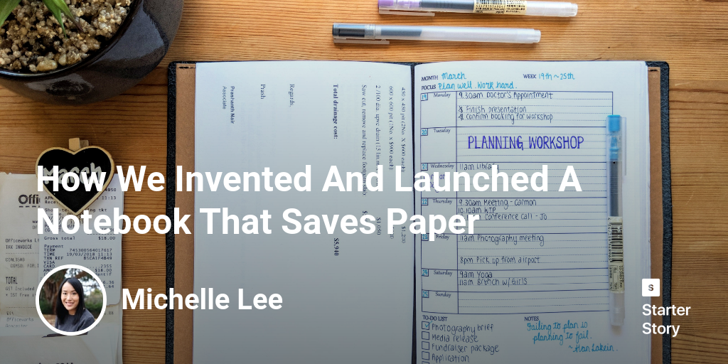 How We Invented And Launched A Notebook That Saves Paper - Starter