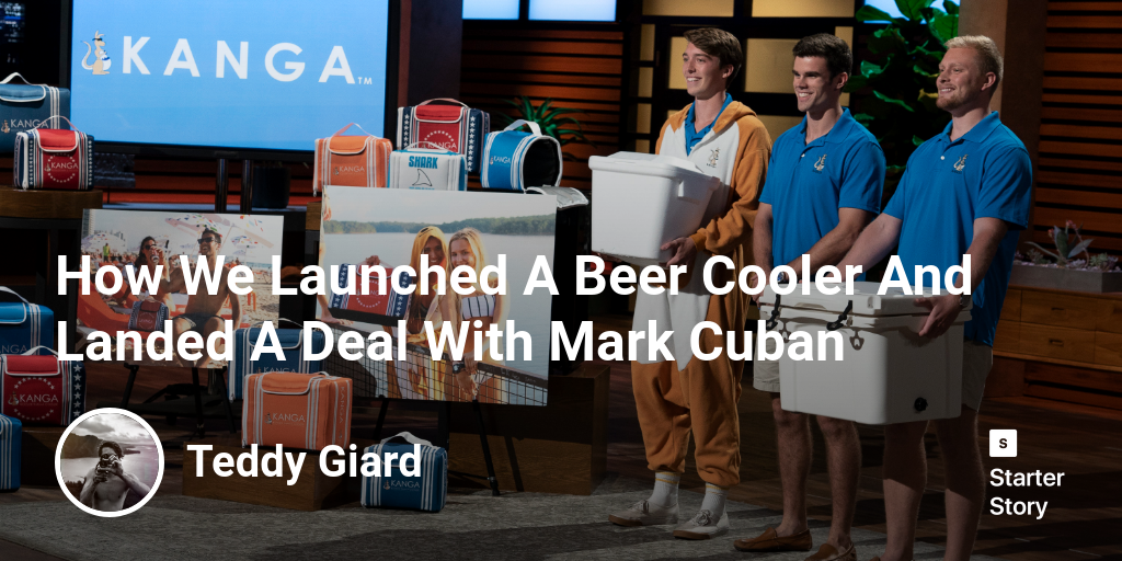How We Launched A Beer Cooler And Landed A Deal With Mark Cuban