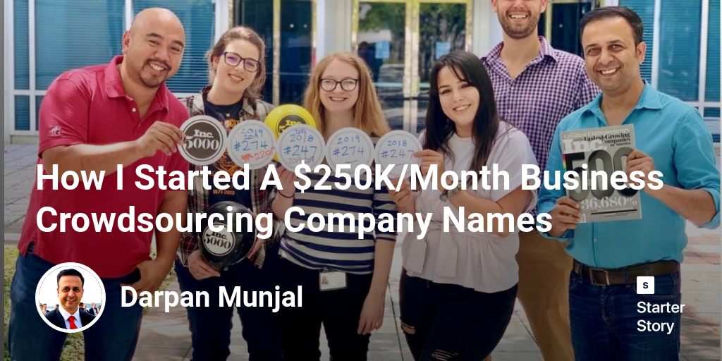 How I Started A $250K/Month Business Crowdsourcing Company Names