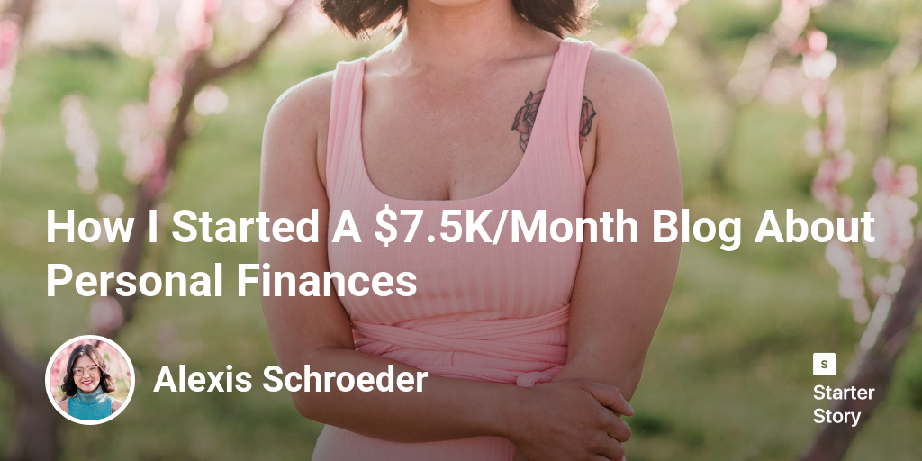 How I Started A $7.5K/Month Blog About Personal Finances - Starter