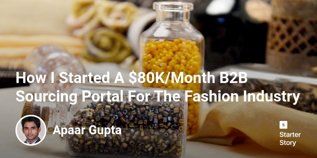 How I Started A $80K/Month B2B Sourcing Portal For The Fashion