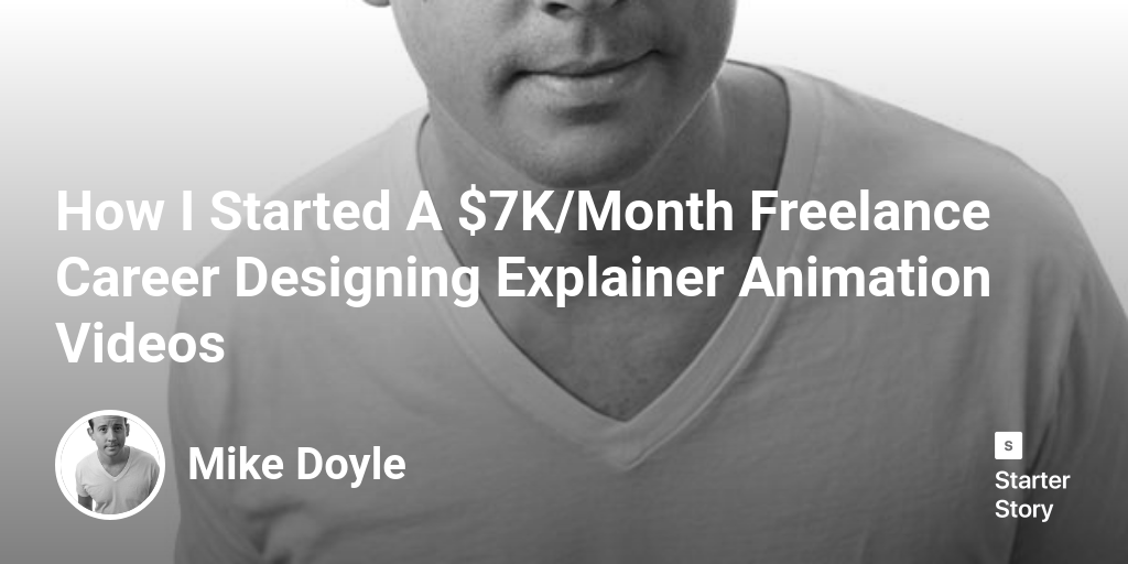 How I Started A $7K/Month Freelance Career Designing Explainer