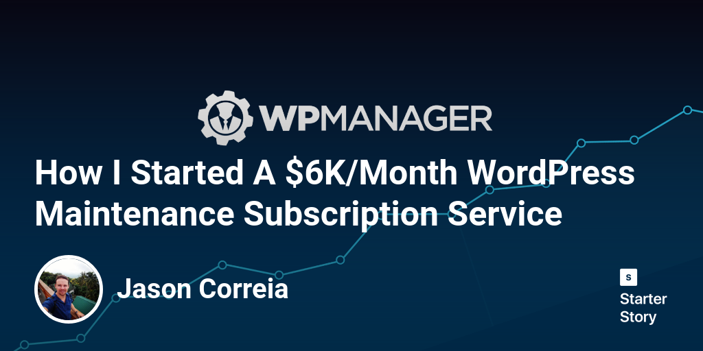 How I Started A $6K/Month WordPress Maintenance Subscription Service