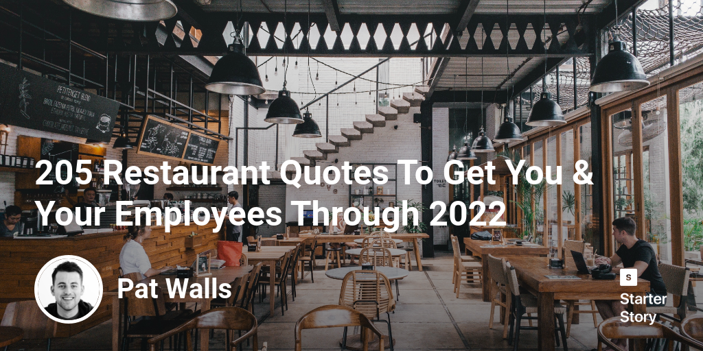 205 Restaurant Quotes To Get You & Your Employees Through 2024