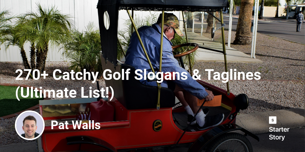 270+ Catchy Golf Slogans & Taglines (Ultimate List!) - Starter Story