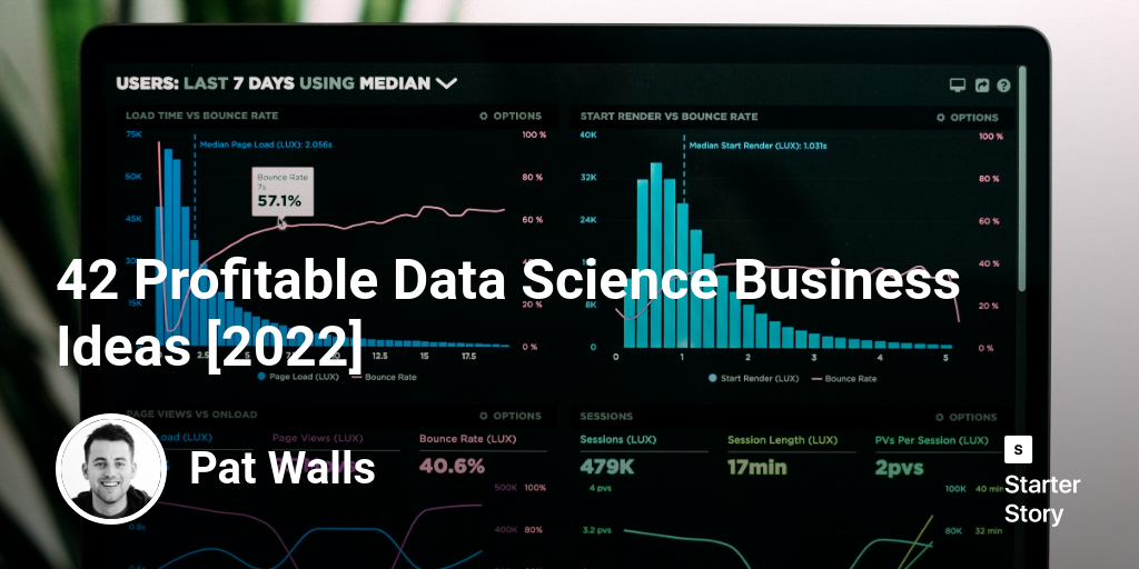 41 Profitable Data Science Business Ideas [2024] - Starter Story