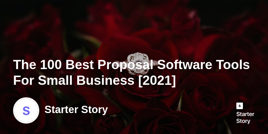 The 100 Best Proposal Software Tools For Small Business [2024]