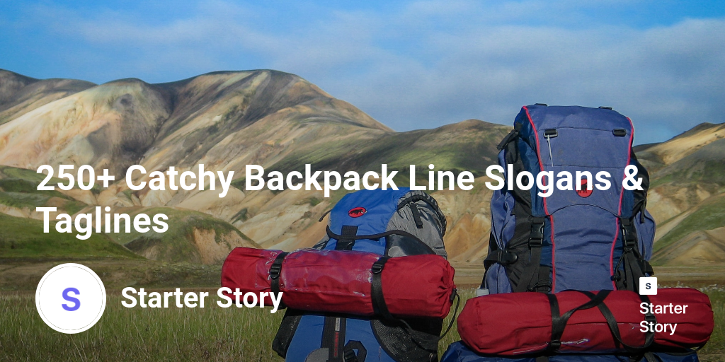 250+ Catchy Backpack Line Slogans & Taglines - Starter Story