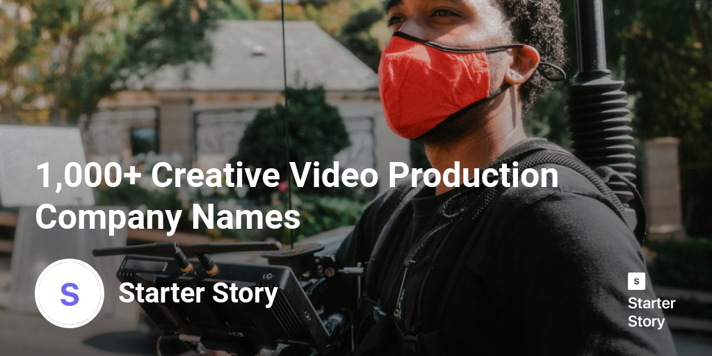 1,000+ Creative Video Production Company Names - Starter Story