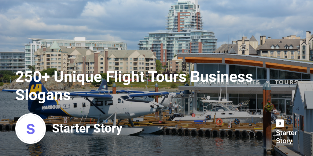 250+ Unique Flight Tours Business Slogans - Starter Story