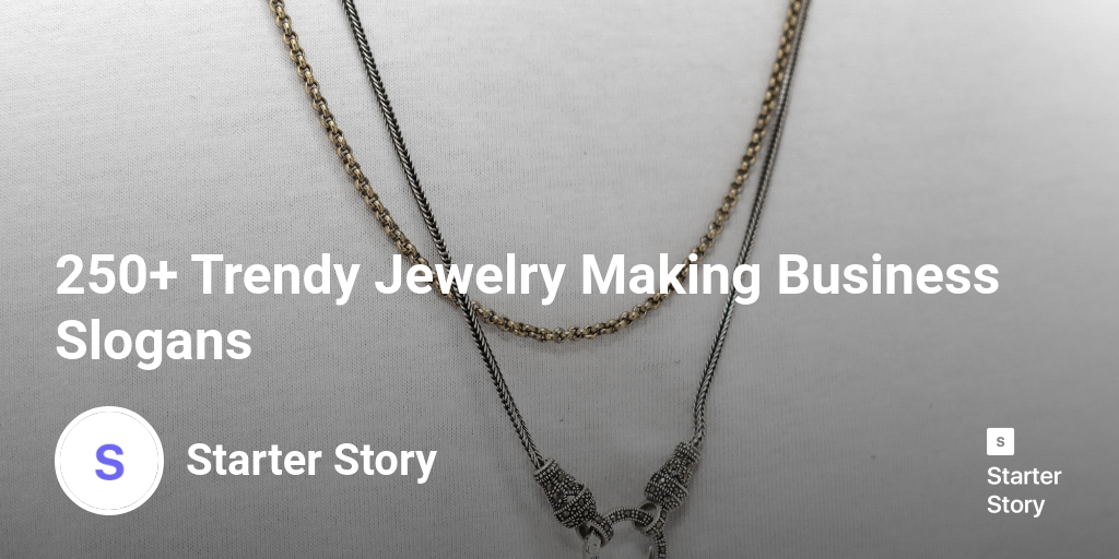 250+ Trendy Jewelry Making Business Slogans - Starter Story