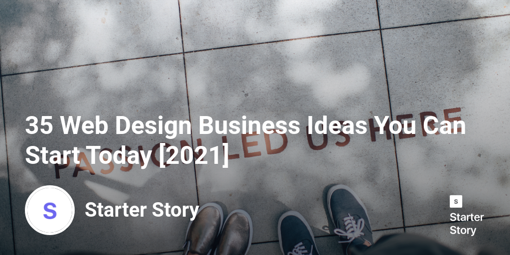 35 Web Design Business Ideas You Can Start Today [2024] - Starter