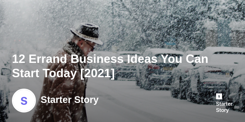 12 Errand Business Ideas You Can Start Today [2024] - Starter Story