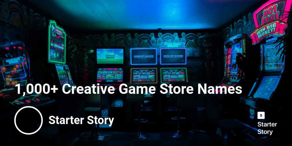 1,000+ Creative Game Store Names - Starter Story