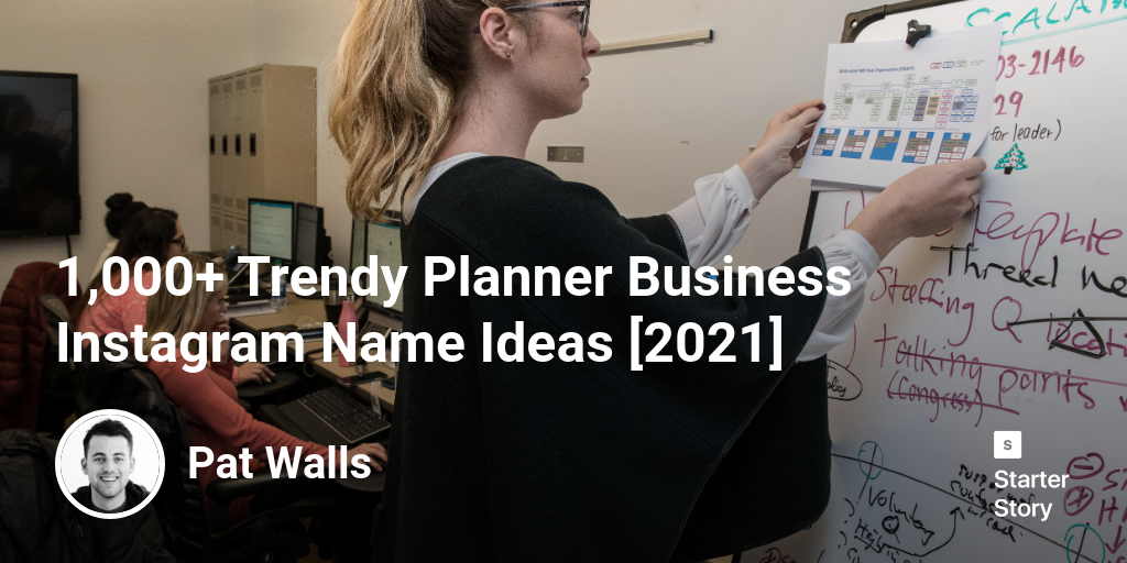 1,000+ Trendy Planner Business Instagram Name Ideas [2024] - Starter