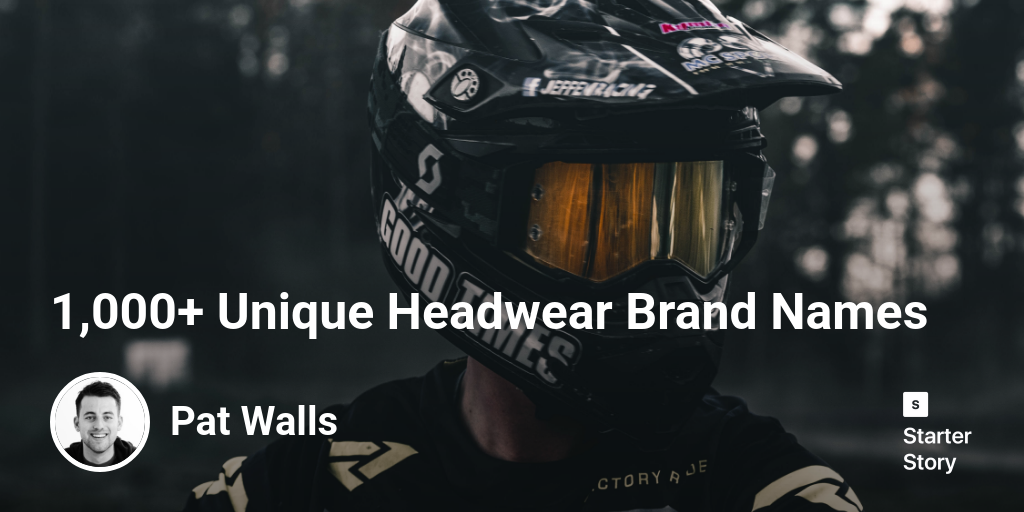 1,000+ Unique Headwear Brand Names - Starter Story