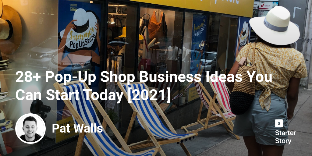 28+ Pop-Up Shop Business Ideas You Can Start Today [2024] - Starter