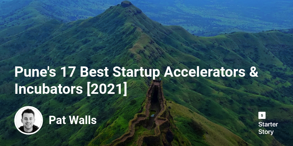 Pune's 17 Best Startup Accelerators & Incubators [2024] - Starter