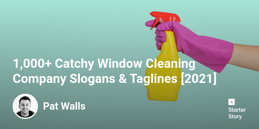 1,000+ Catchy Window Cleaning Company Slogans & Taglines [2024]