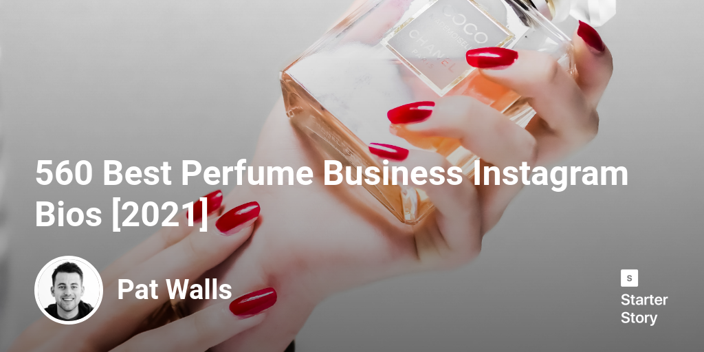 560 Best Perfume Business Instagram Bios [2024] - Starter Story