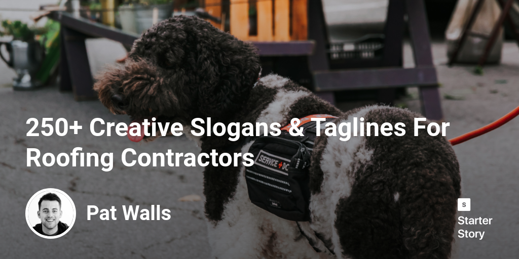 250+ Creative Slogans & Taglines For Roofing Contractors - Starter