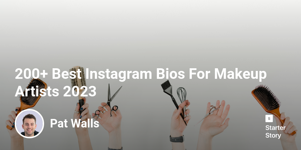 200+ Best Instagram Bios For Makeup Artists 2024 - Starter Story