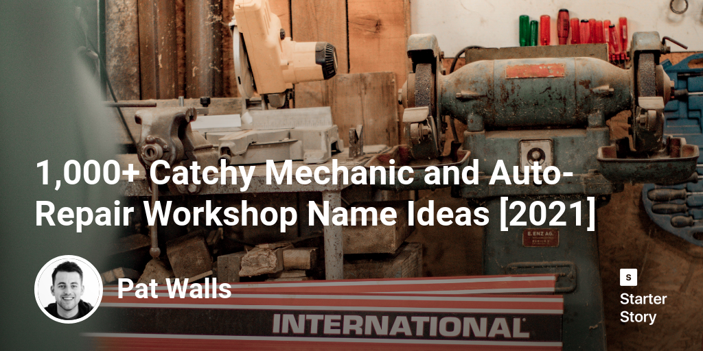 1,000+ Catchy Mechanic and Auto-Repair Workshop Name Ideas [2024]