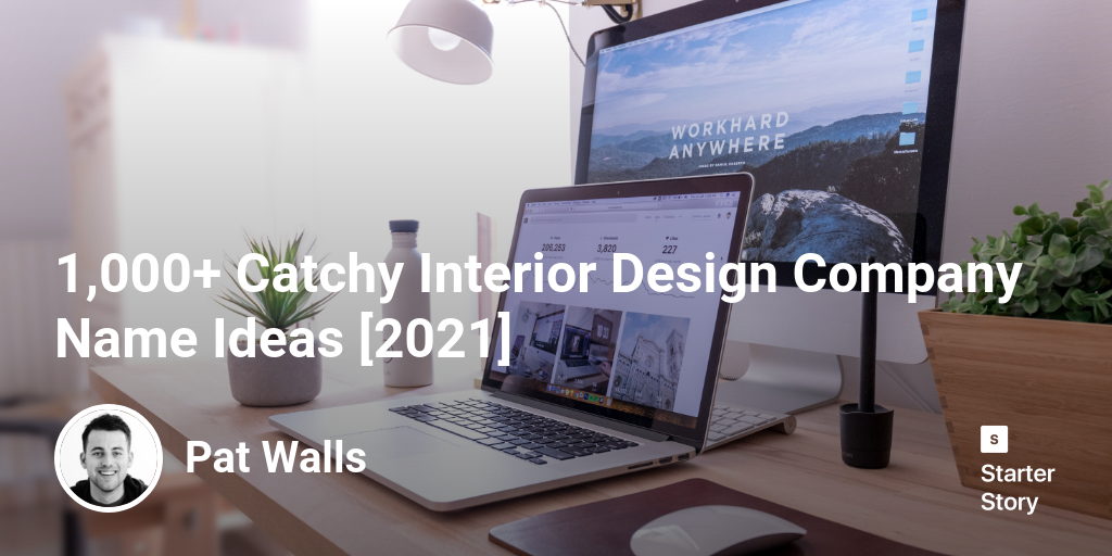 1,000+ Catchy Interior Design Company Name Ideas [2024] - Starter