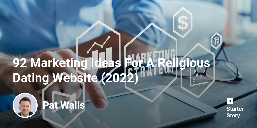 92 Marketing Ideas For A Religious Dating Website (2024) - Starter