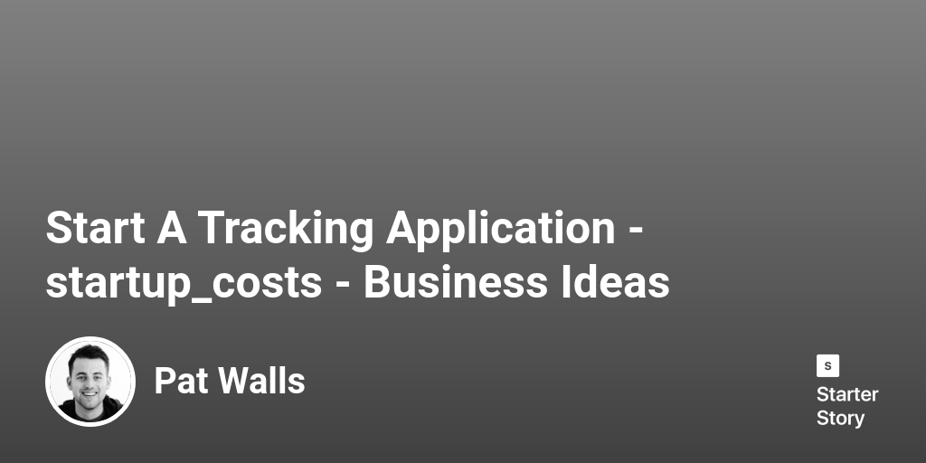 How Much Does It Cost To Start A Tracking Application? (In 2024)